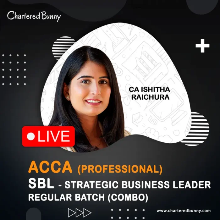 ACCA Professional Level - Strategic Business Leader (SBL) Regular Batch ...